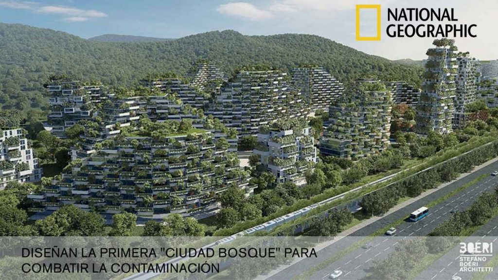 national geographic | the first forest city | Stefano Boeri Architetti
